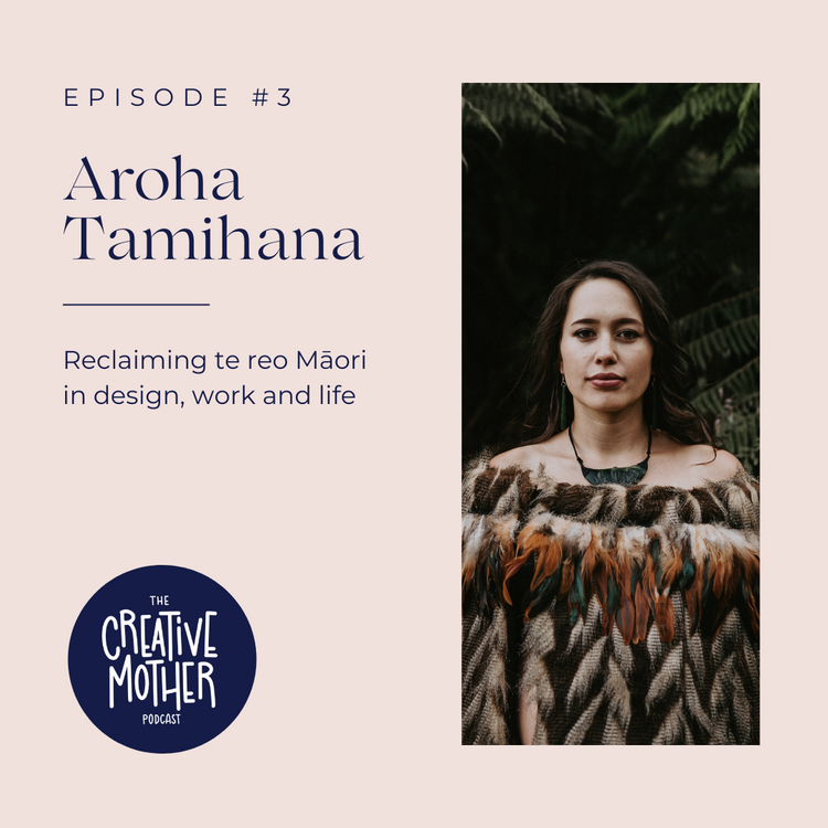 S1 E3: Reclaiming te reo Māori in design, work and life with Aroha Tam ...